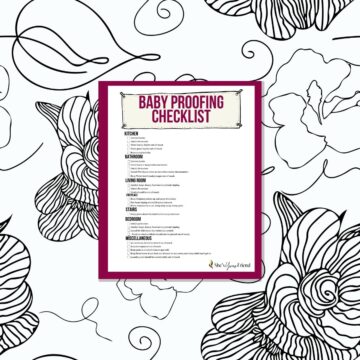 Baby Proofing your Home (+ printable checklist) - She's Your Friend