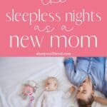 Surviving the Sleepless Nights of Motherhood - She's Your Friend