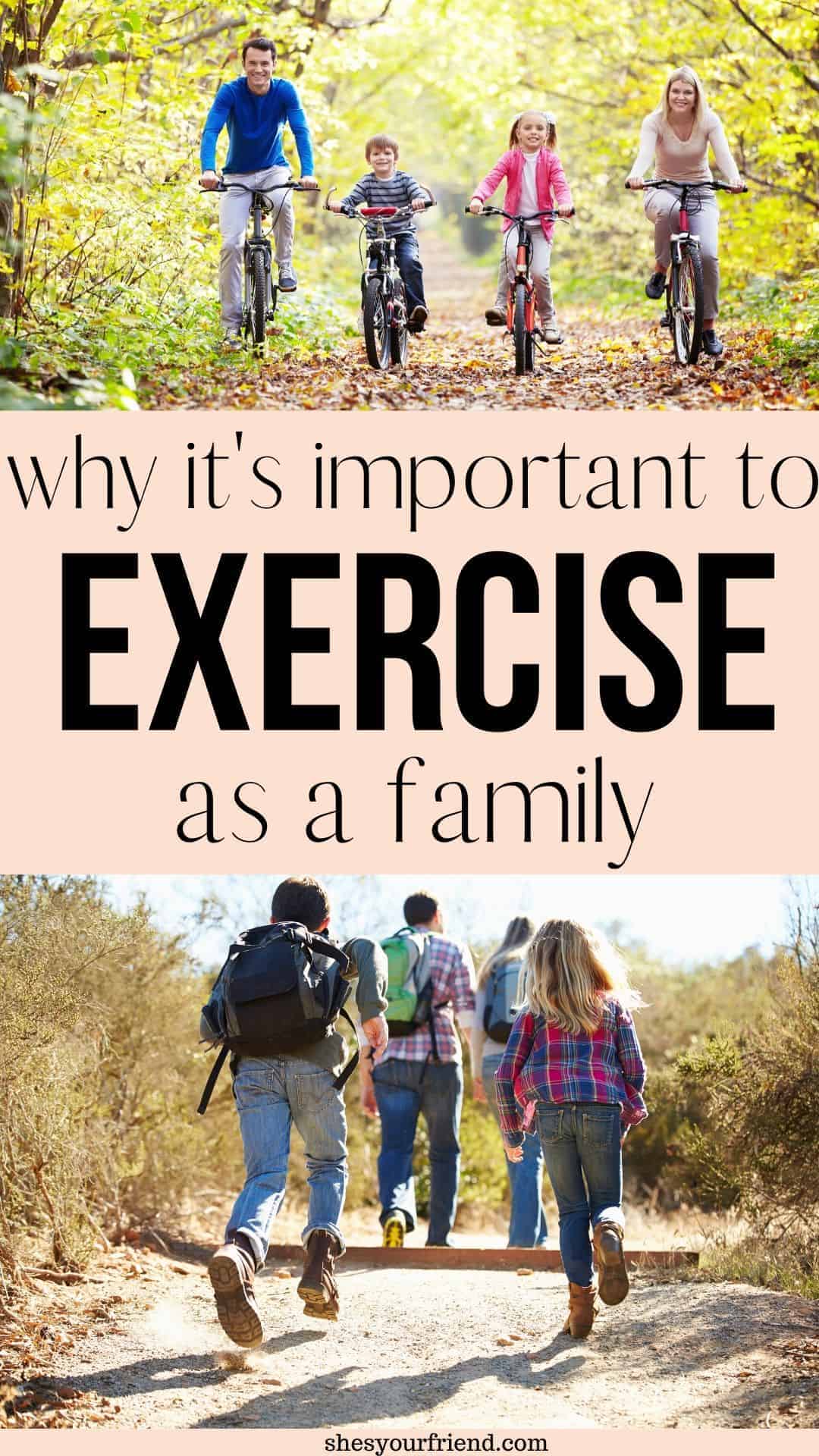 Fun Family Exercise Ideas (and why it's important) - She's Your Friend