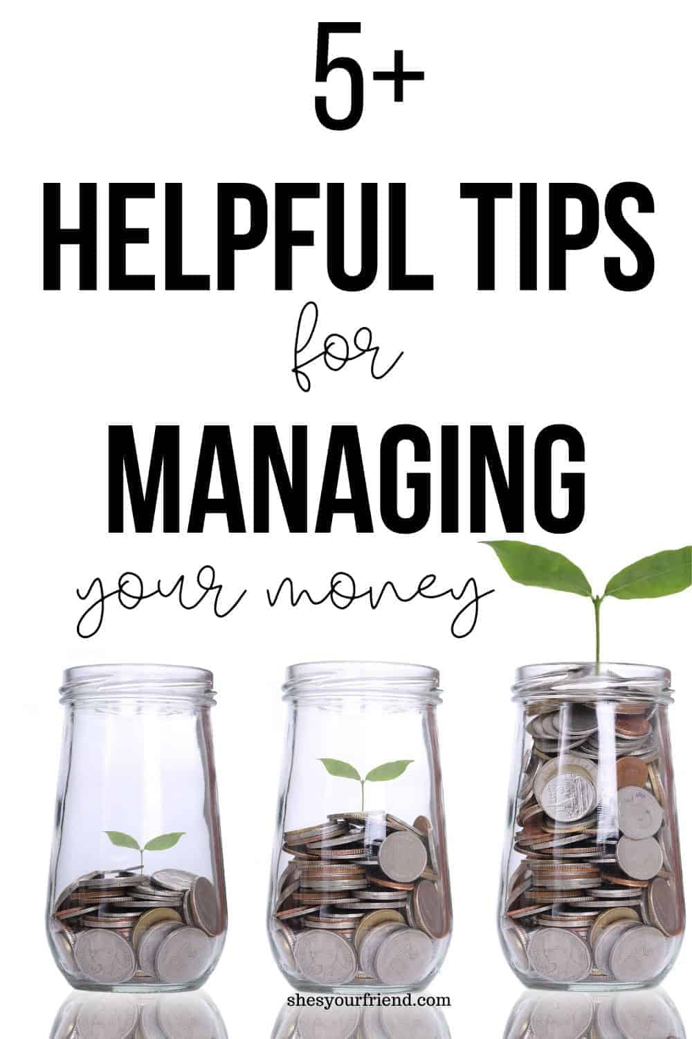 7 Best money Management tips (+ free printable) - She's Your Friend