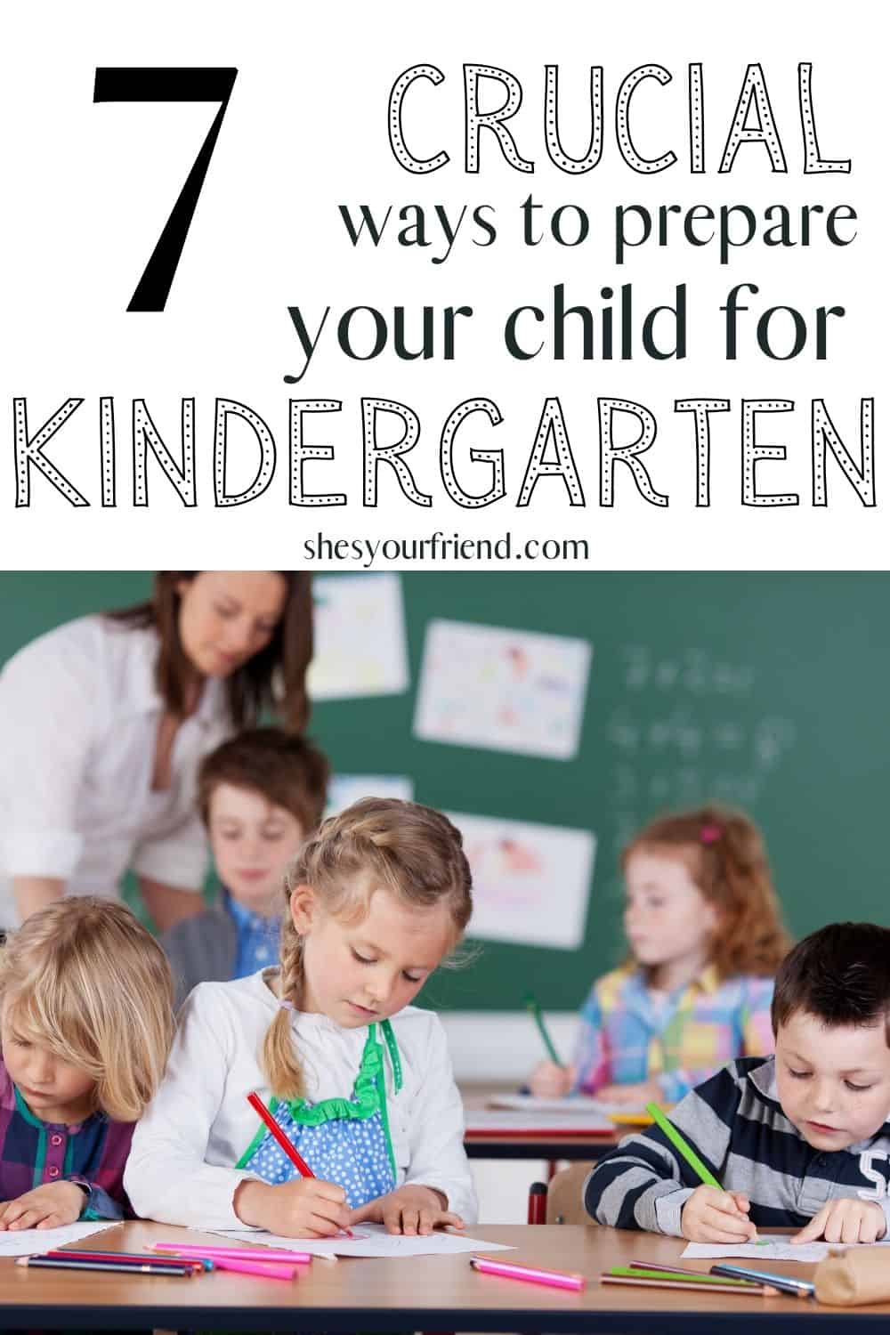 9 ways to Prepare your child for Kindergarten - She's Your Friend