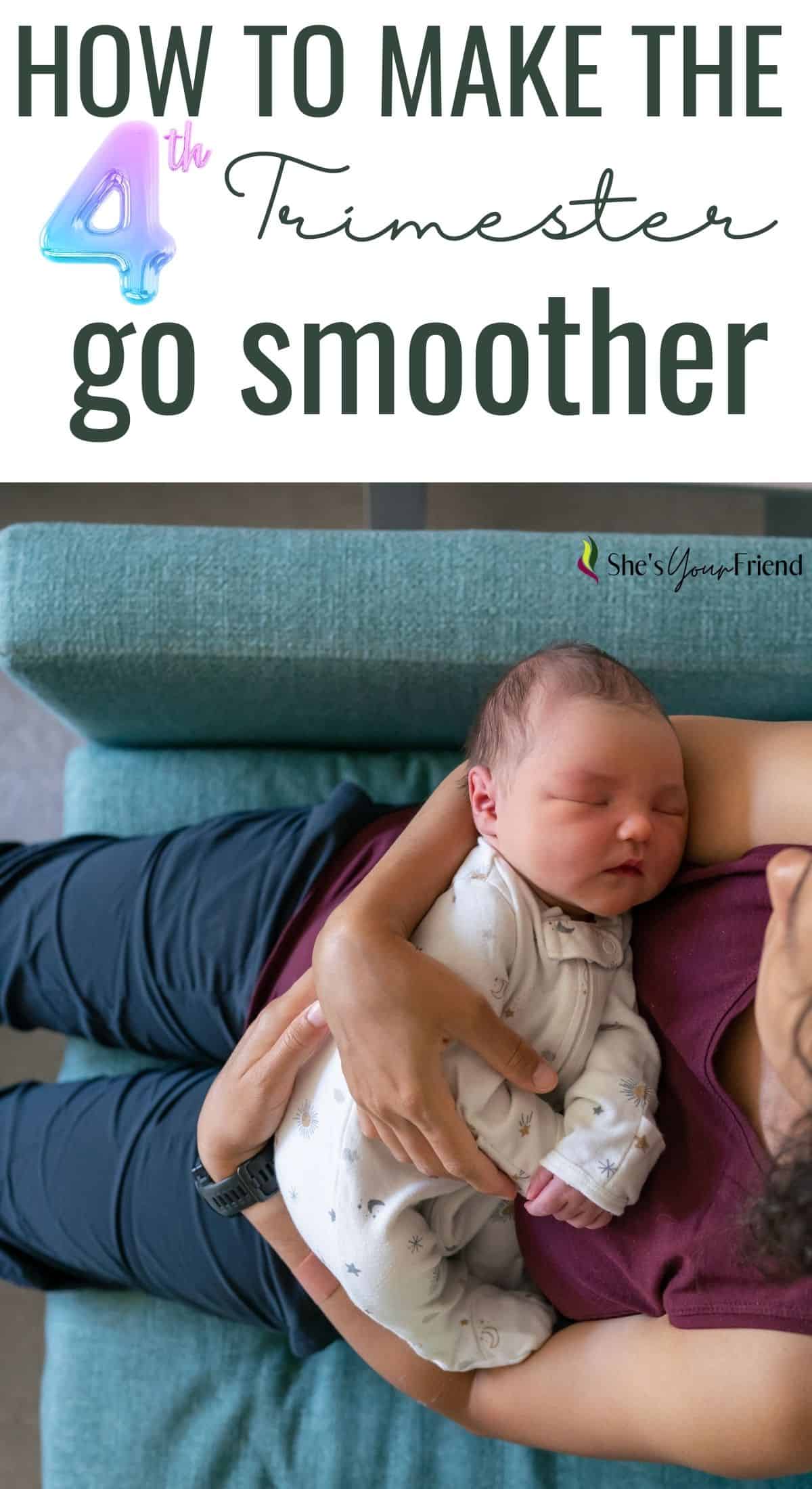 New Mom's Guide to the 4th Trimester - She's Your Friend