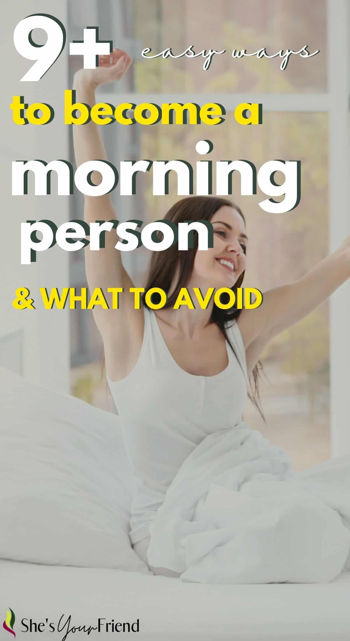 How to Become a Morning Person - She's Your Friend