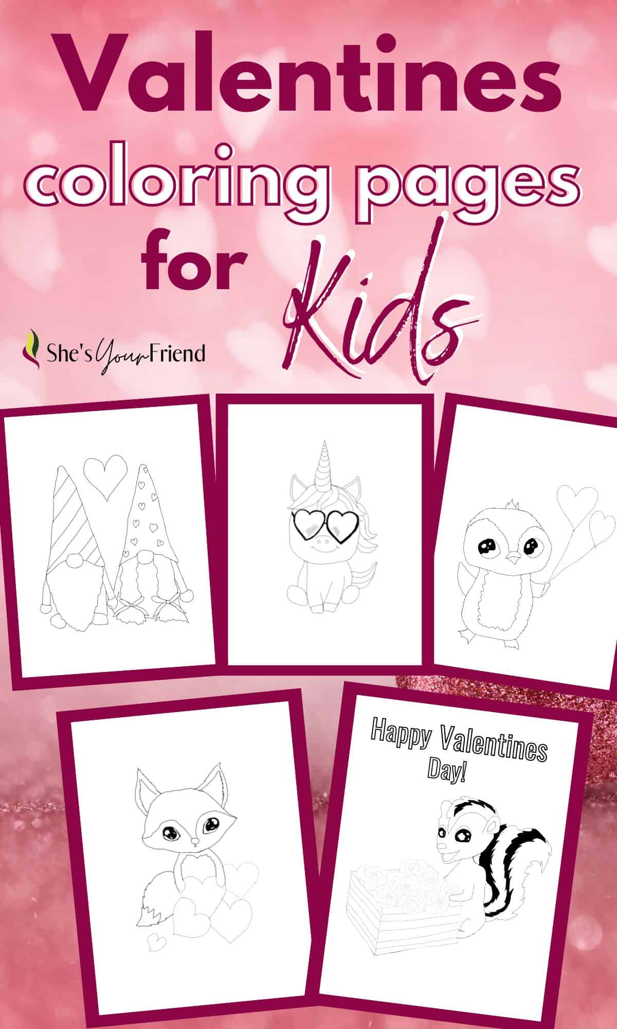 5 Lovable Valentines Day Coloring pages free printable - She's Your Friend