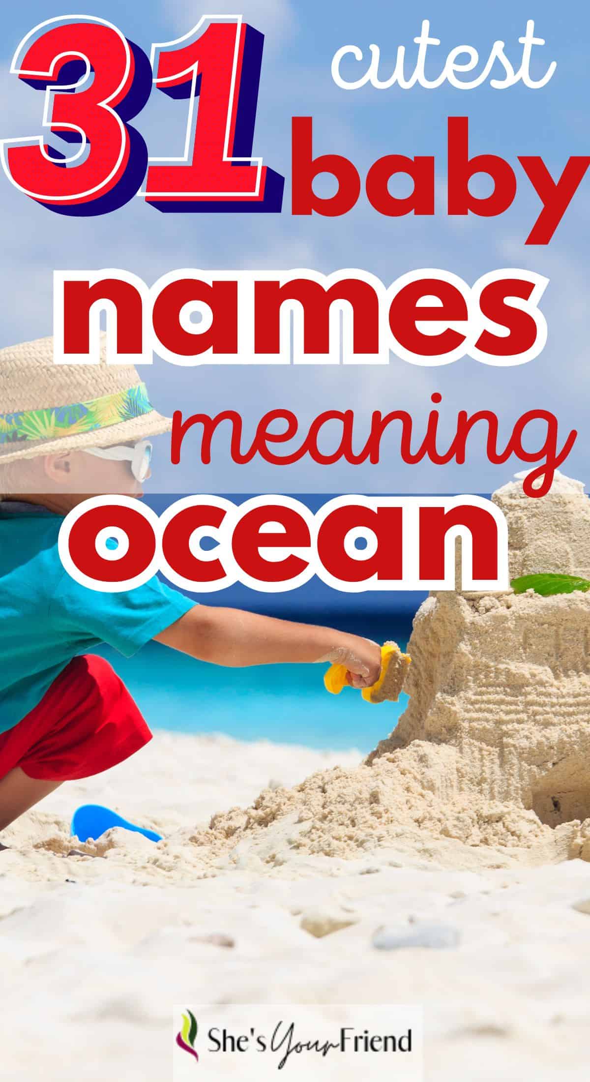 31 Baby Names that mean Ocean - She's Your Friend
