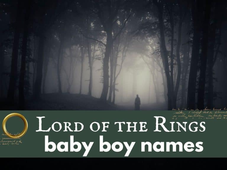 41 Lord of the Rings Baby Names - She's Your Friend